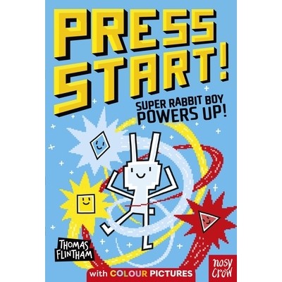 预订 Press Start! Super Rabbit Boy Powers Up! 按下“开始”键！超级兔小子强势来袭！: 9781839949227
