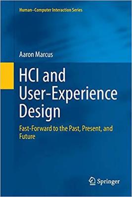 【预售】HCI and User-Experience Design: Fast-Forward to the Past, Present, and Future