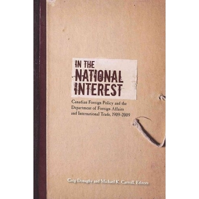 预订 In the National Interest: Canadian Foreign Policy and the Department of Foreign Affairs and International Trade, 19