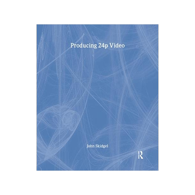 [预订]Producing 24p Video 9781138460546