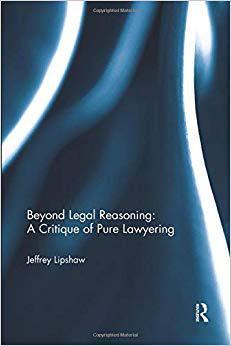 【预售】Beyond Legal Reasoning: A Critique of Pure Lawyering