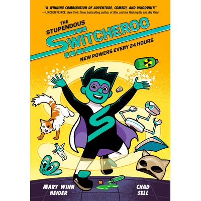 预订 The Stupendous Switcheroo: New Powers Every 24 Hours: 9780593427309