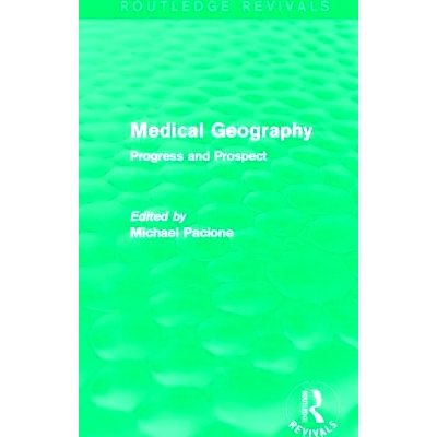 预订 Medical Geography (Routledge Revivals): Progress and Prospect 医学地理（Routledge复兴）的进展与前景: 9780415707510