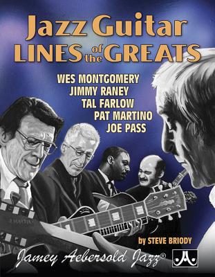 【预订】Jazz Guitar Lines of the Greats: Wes Montgomery * Jimmy Raney * Tal Farlow * Pat Martino * Joe Pass, Spira...