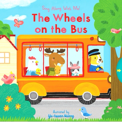 预订 The Wheels on the Bus: Sing Along with Me!: 9781536214833