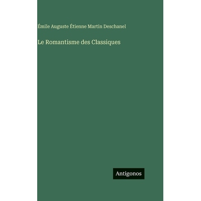 预订 Le Romantisme des Classiques: 9783386634298