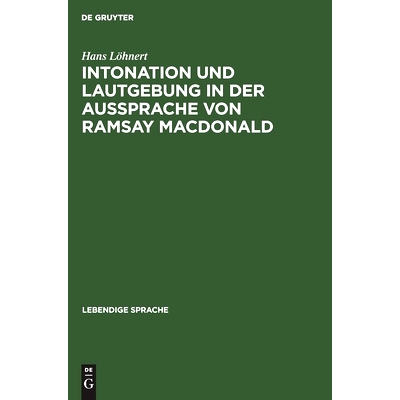 预订 Intonation und Lautgebung in der Aussprache von Ramsay MacDonald: 9783111167848