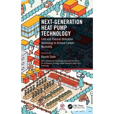 预订 Next-Generation Heat Pump Technology: Cold and Thermal Utilization Technology to Achieve Carbon Neutrality 97810411