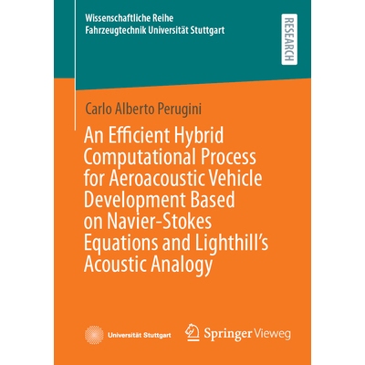 预订 An Efficient Hybrid Computational Process for Aeroacoustic Vehicle Development Based on Navier-Stokes Equations and