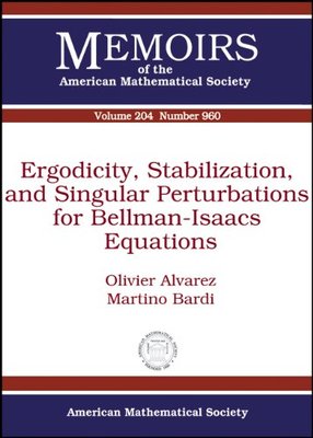 【预售】Ergodicity, Stabilization, and Singular Perturbations for Bellman-Isaacs Equations