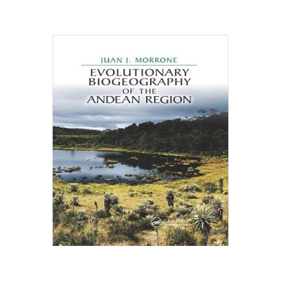 [预订]Evolutionary Biogeography of the Andean Region 9780367657161