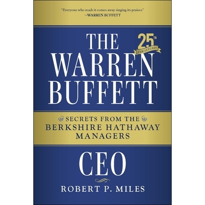 预售 The Warren Buffett CEO Secrets from the Berkshire Hathaway Managers, 25TH Anniversary Edition 沃伦·巴菲特*执行官：