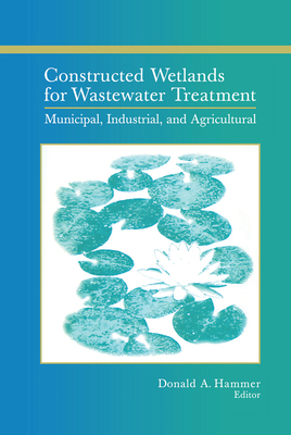 【预订】Constructed Wetlands for Wastewater Treatment: Municipal, Industrial and Agricultural