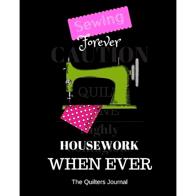 预订 Sewing Forever Housework Whenever!: 9781692756420