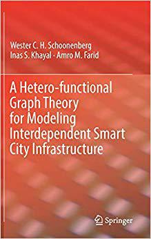 【预售】A Hetero-functional Graph Theory for Modeling Interdependent Smart City Infrastructure