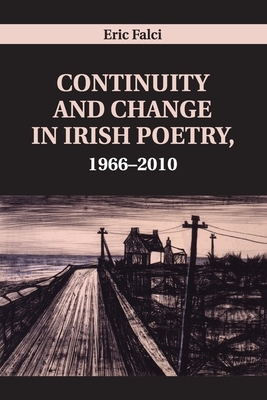 【预订】Continuity and Change in Irish Poetry, 1966–2010