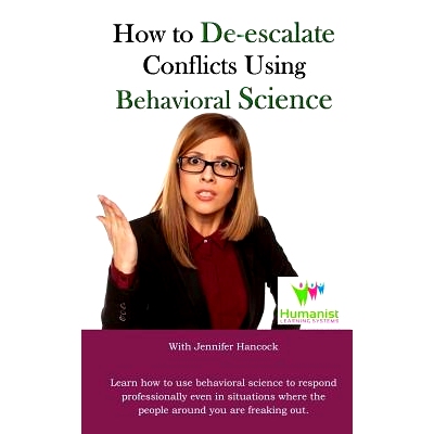 预订 How to De-Escalate Conflicts Using Behavioral Science: 9781717305770