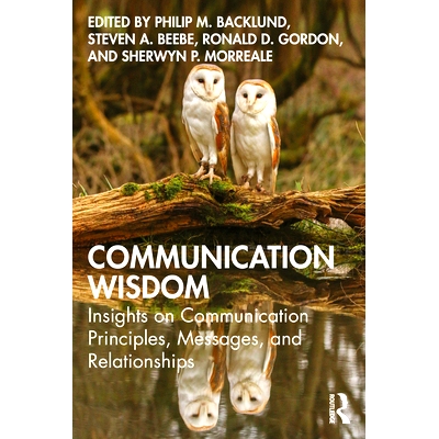 预订 Communication Wisdom: Insights on Communication Principles, Messages, and Relationships 沟通智慧：关于沟通原则、信