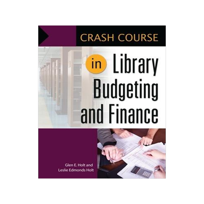 [预订]Crash Course in Library Budgeting and Finance 9781440834745