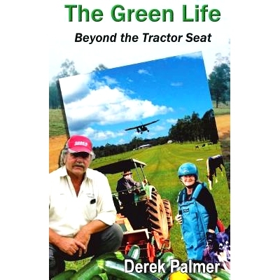预订 The Green Life: Beyond the Tractor Seat: 9781720528197