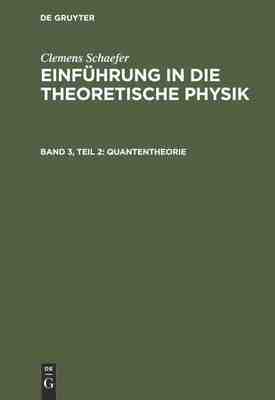 【预订】Quantentheorie 9783112304006