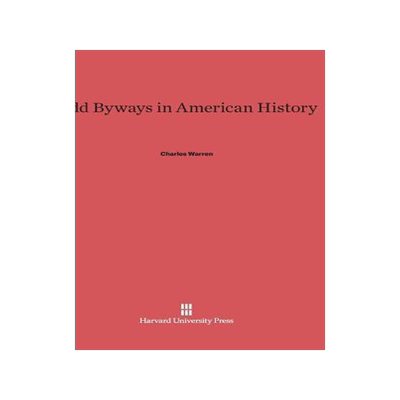 [预订]Odd Byways in American History 9780674365285