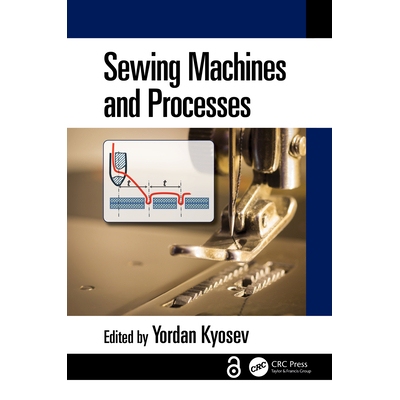 预订 Sewing Machines and Processes 缝纫机与工艺: 9781032274966