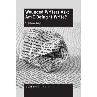 预订 Wounded Writers Ask: Am I Doing It Write? 受伤的作家问：我在写作吗？: 9789462097117