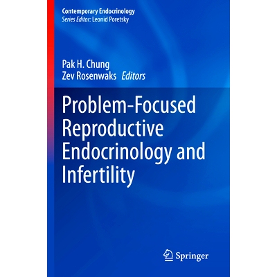 预订 Problem-Focused Reproductive Endocrinology and Infertility 以问题为中心的生殖内分泌学与不孕症: 9783031194450
