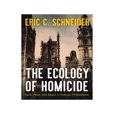 [预订]The Ecology of Homicide 9780812252484