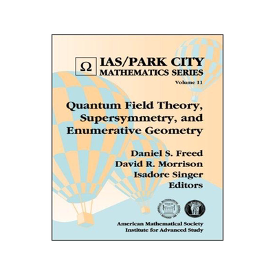 [预订]Quantum Field Theory, Supersymmetry, and Enumerative Geometry 9780821834312