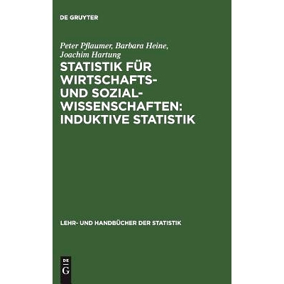 预订 Statistik für Wirtschafts- und Sozialwissenschaften: Induktive Statistik: Lehr- und Übungsbuch: 9783486240153