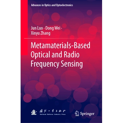 预订 Metamaterial-Based Optical and Radio Frequency Sensing 基于超材料的光学和射频传感: 9789819929641