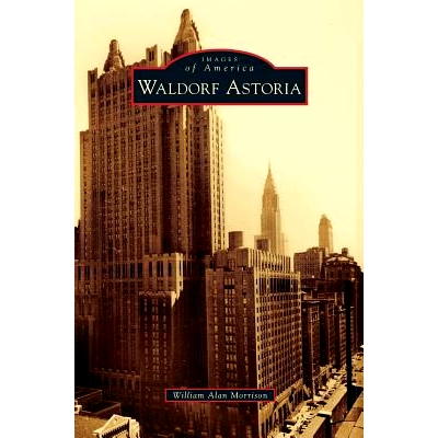 预订 Waldorf Astoria: 9781531672911