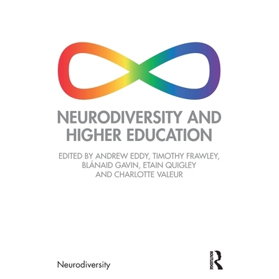 预订 Neurodiversity and Higher Education 神经多样性与高等教育: 9781032788241