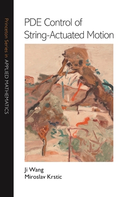 【预订】Pde Control of String-Actuated Motion 9780691233499