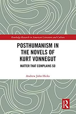 【预订】Posthumanism in the Novels of Kurt Vonnegut