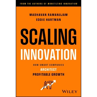 预订 Scaling Innovation: How Smart Companies Architect Profitable Growth 数字定价：如何*化技术产品和服务的利润和价格: 97