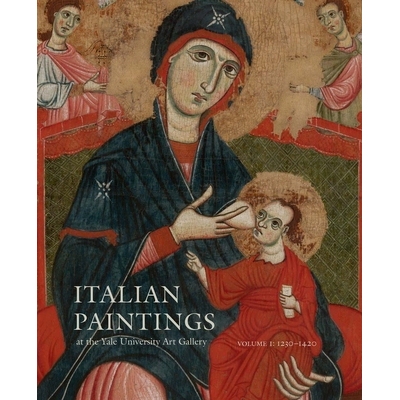 预订 Italian Paintings at the Yale University Art Gallery: Volume 1: 1230-1420: 9780300284744