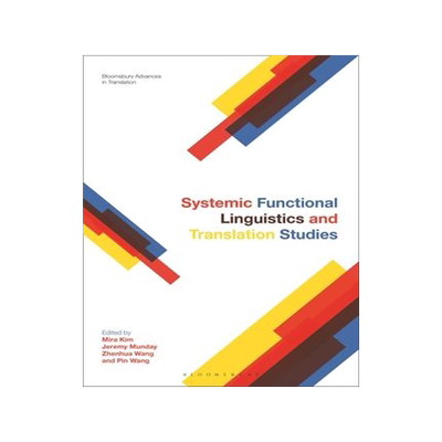 [预订]Systemic Functional Linguistics and Translation Studies 9781350238299