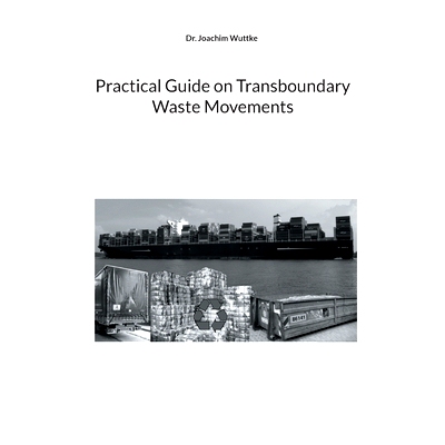 预订 Practical Guide on Transboundary Waste Movements: 9783755760122
