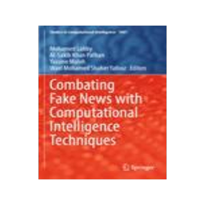 [预订]Combating Fake News with Computational Intelligence Techniques