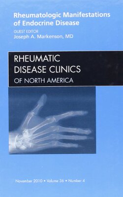 【预订】Rheumatologic Manifestations of Endocrine Disease, An Issue of Rheumatic Disease Clinics