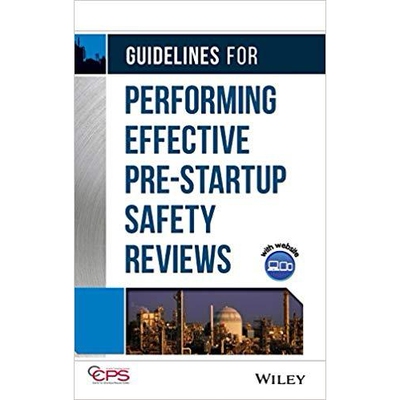 预订 Guidelines for Performing Effective Pre-Startup Safety Reviews 化工装置开车前安全审查指南: 9780470134030