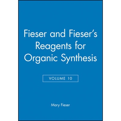 预订 Fieser And Fiesers Reagents For Organic Synthesis Volume Ten: 9780471866367