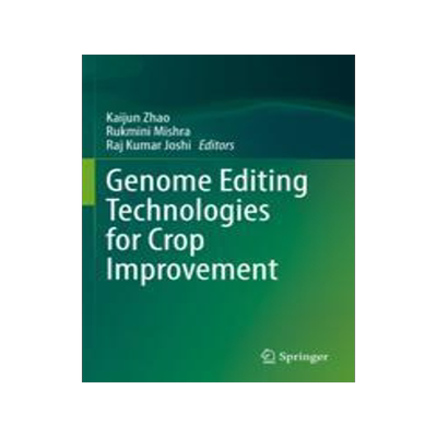 [预订]Genome Editing Technologies for Crop Improvement 9789811906022
