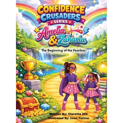 预订 THE CONFIDENCE CRUSADERS Amelia & Zaharia: The Beginning of the Fearless 9781637929766