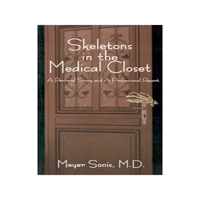 预订 Skeletons in the Medical Closet: A Personal Story and Professional Report