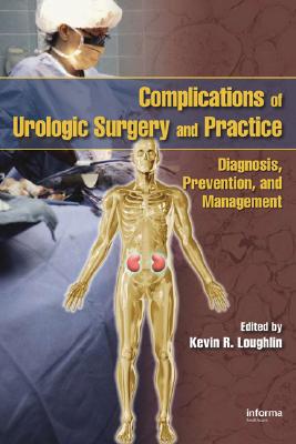 【预订】Complications of Urologic Surgery and Practice