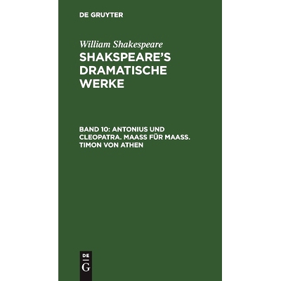 预订 Antonius und Cleopatra. Maaß für Maaß. Timon von Athen: 9783112634356
